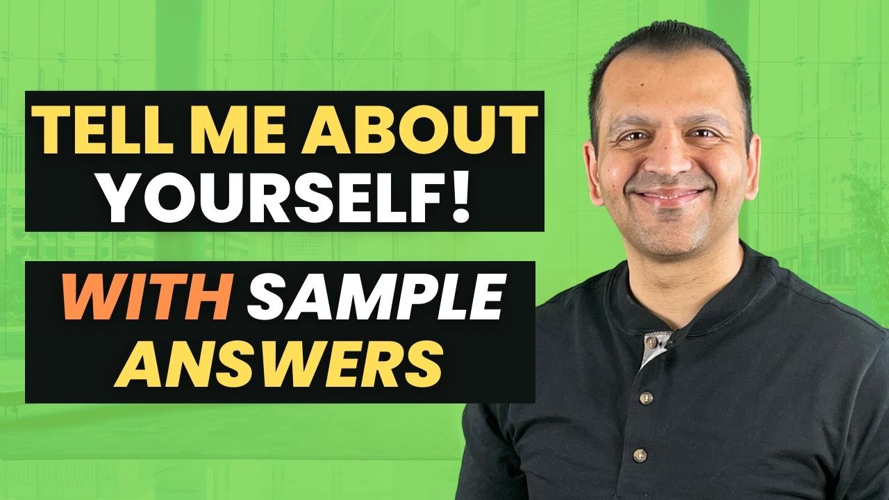 Tell Me About Yourself Interview Question With 5 Sample Answers (Video ...